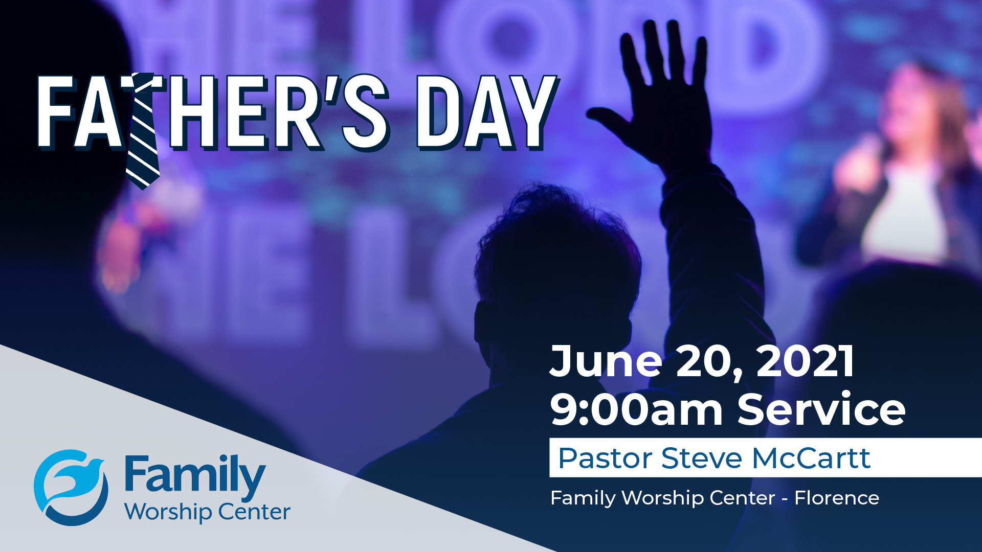 father-s-day-service-june-20-2021-9-00am-family-worship-center